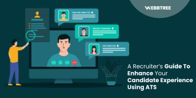 A Recruiters’ Guide to Enhance Candidate Experience Using ATS ...